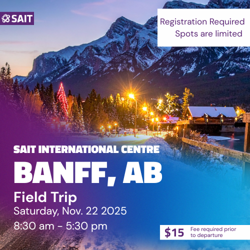 SAIT - International Centre Banff Field Trip - Nov 22nd